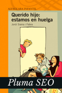 Querido hijo estamos en huelga – Resumen